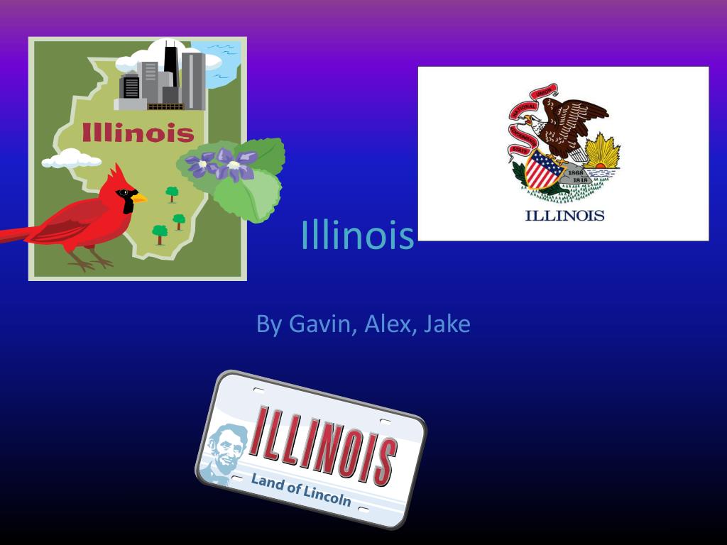 PPT - Illinois PowerPoint Presentation, free download - ID:7091622