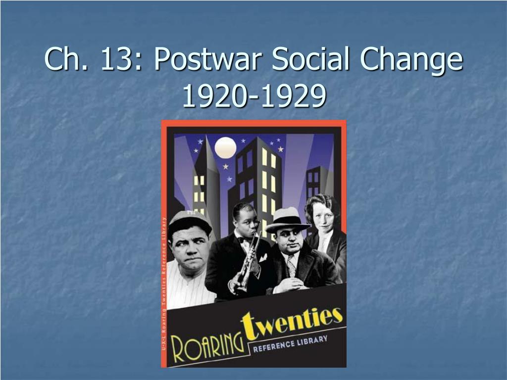PPT - Ch. 13: Postwar Social Change 1920-1929 PowerPoint Presentation ...