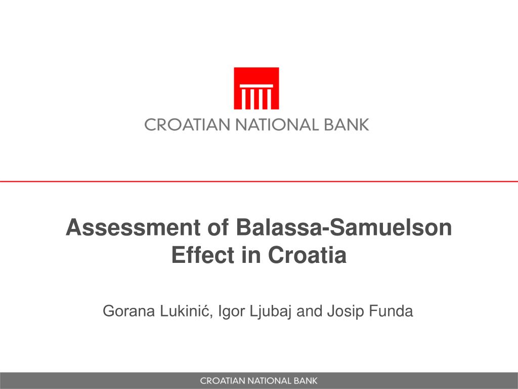 PPT - Assessment of Balassa-Samuelson Effect in Croatia PowerPoint ...
