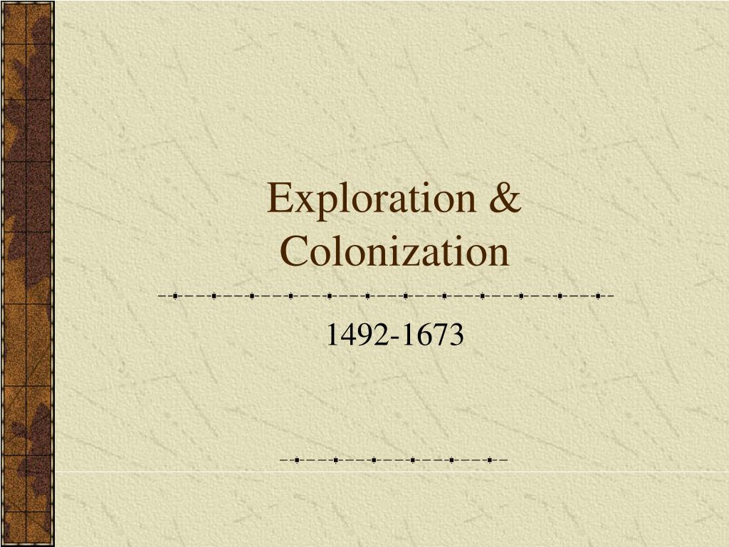 PPT - Exploration & Colonization PowerPoint Presentation, free download ...