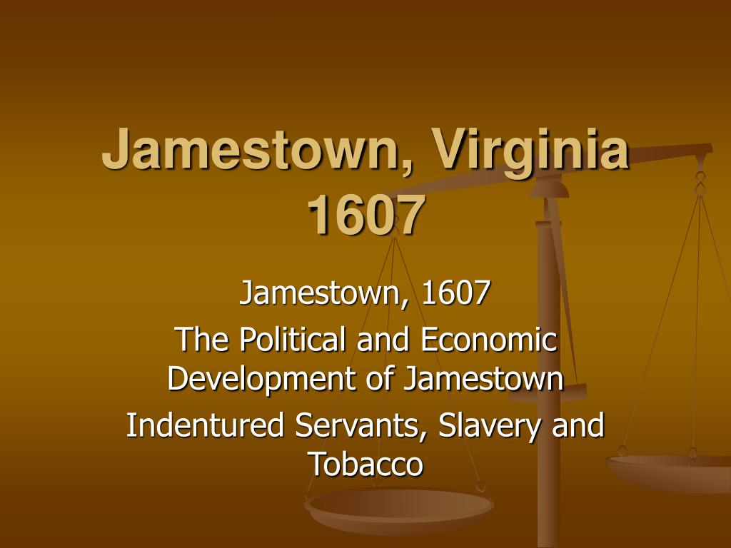 PPT - Jamestown, Virginia 1607 PowerPoint Presentation, free download ...