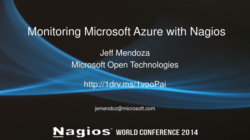 PPT - Monitoring Microsoft Azure with Nagios PowerPoint Presentation ...