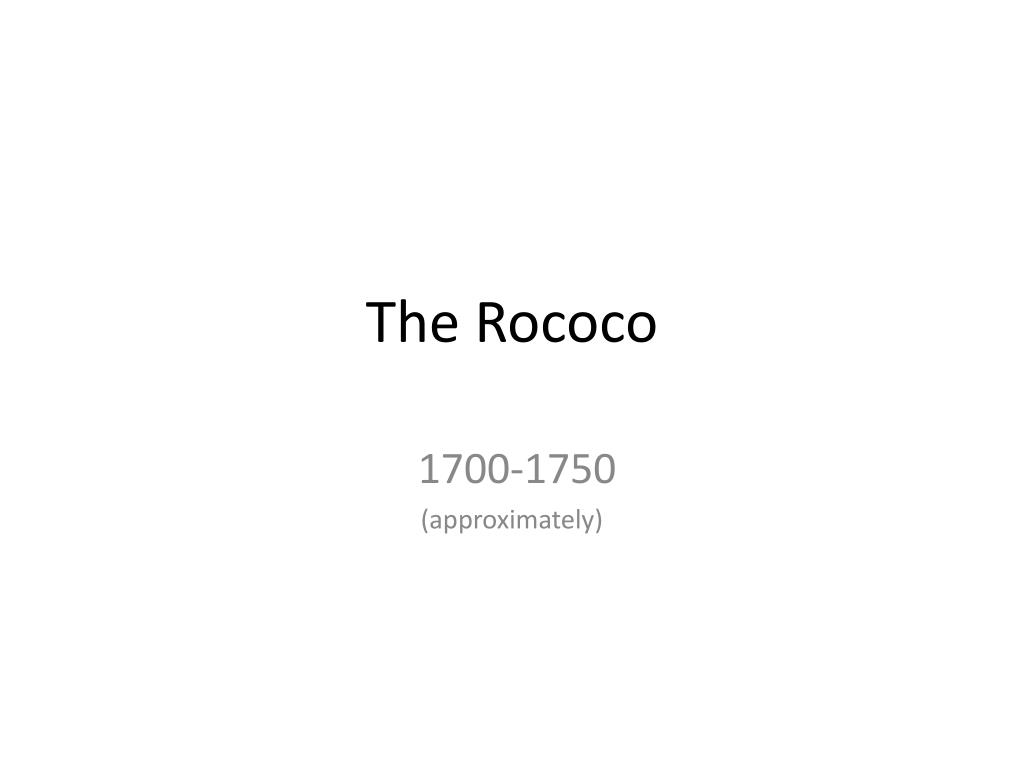 PPT - The Rococo PowerPoint Presentation, free download - ID:7097347