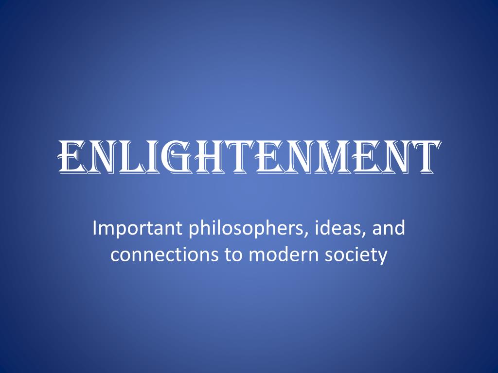 PPT - Enlightenment PowerPoint Presentation, free download - ID:7097393