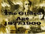 PPT - The Gilded Age 1870-1900 PowerPoint Presentation, free download ...