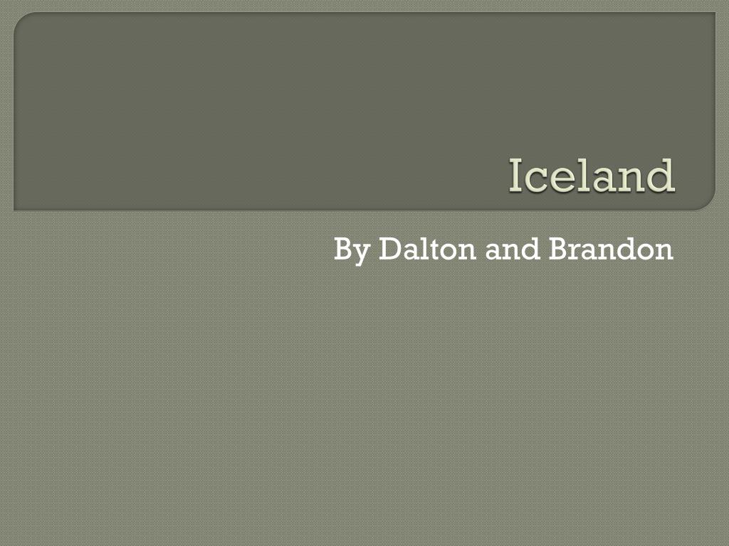 PPT - Iceland PowerPoint Presentation, free download - ID:7097637