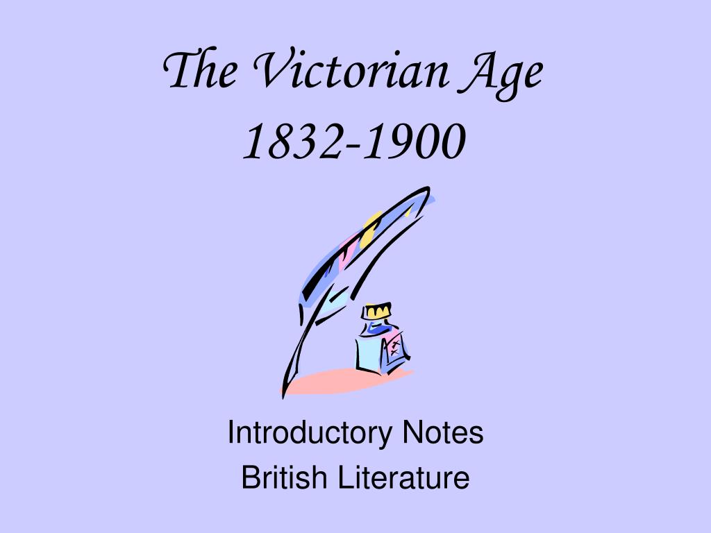 PPT - The Victorian Age 1832-1900 PowerPoint Presentation, free ...