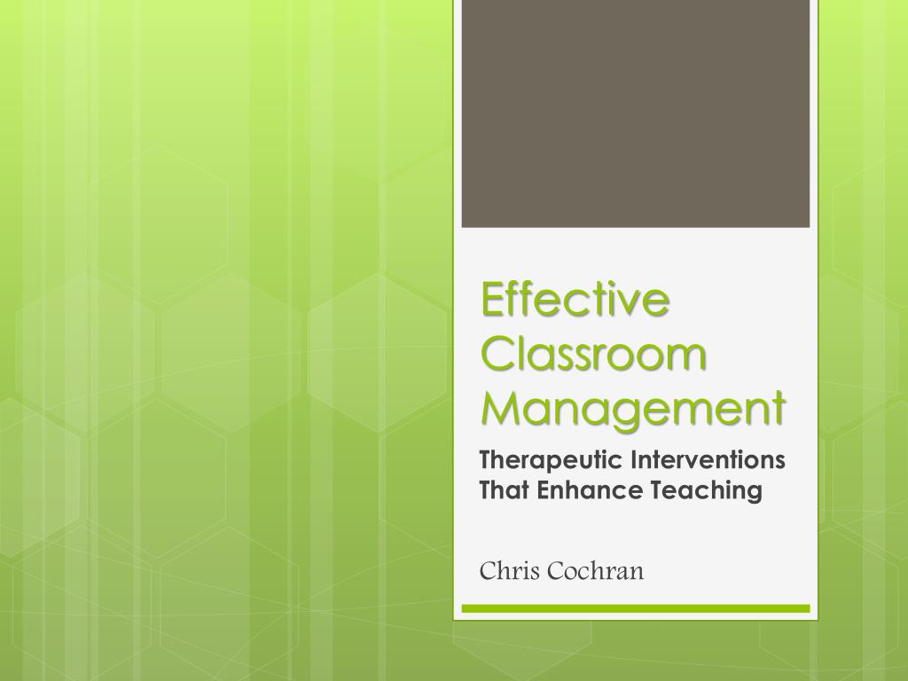 PPT - Effective Classroom Management PowerPoint Presentation, free ...