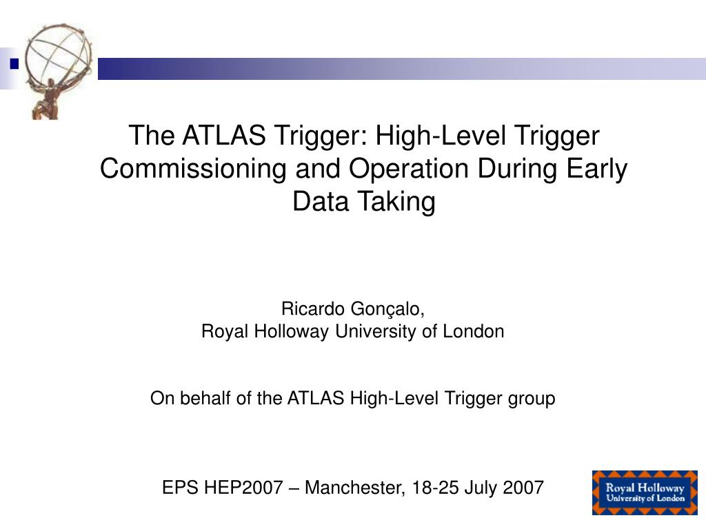 PPT - The ATLAS Trigger: High-Level Trigger Commissioning and Operation ...