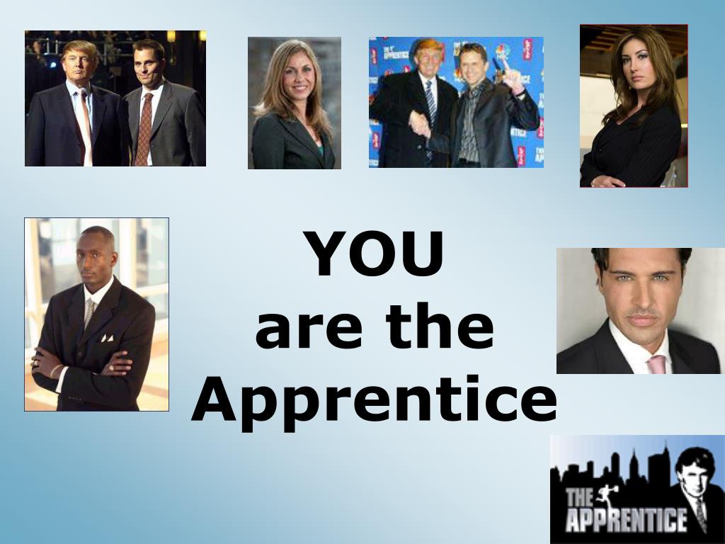 PPT - YOU are the Apprentice PowerPoint Presentation, free download ...