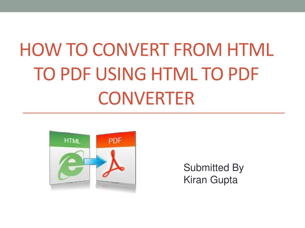 PPT - How to Convert from Html to PDF using html to pdf converte ...