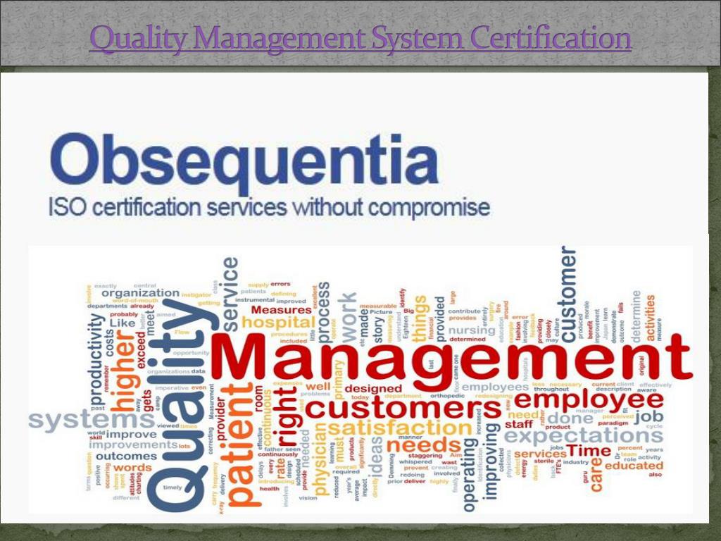 PPT - Quality Management System Certification PowerPoint Presentation ...