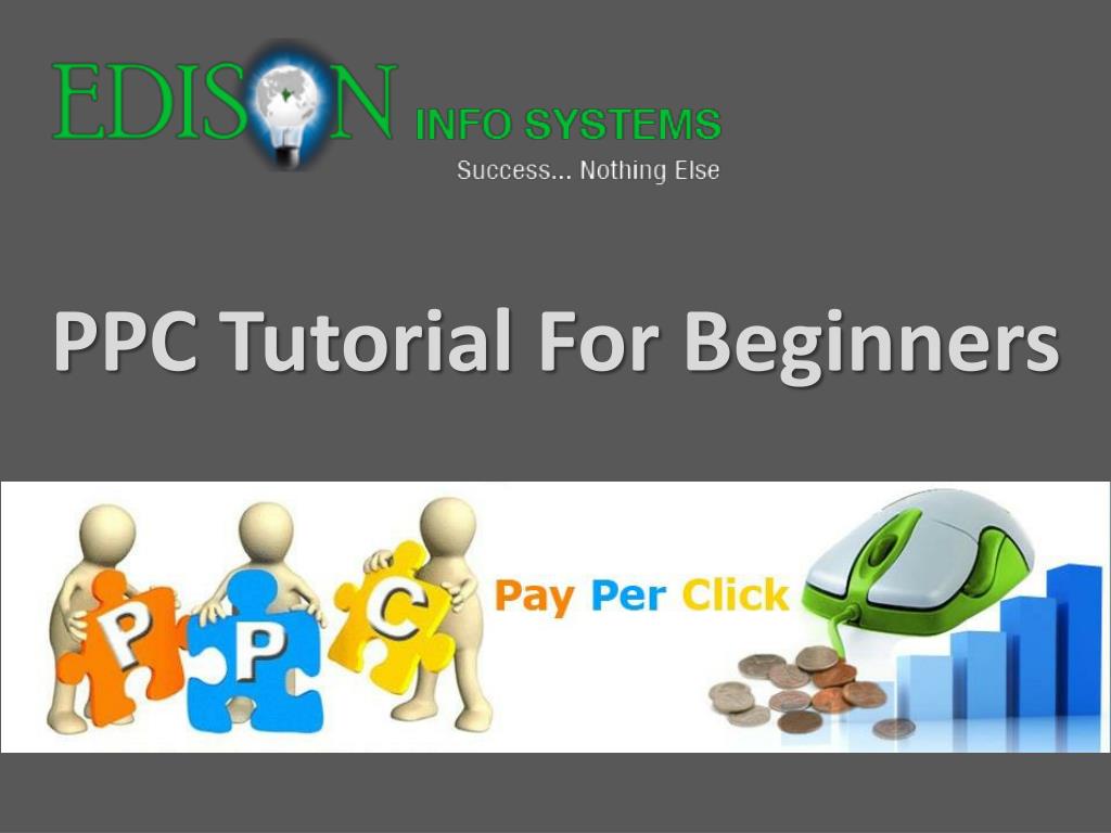 PPT - PPC Tutorial for Beginners PowerPoint Presentation, free download ...