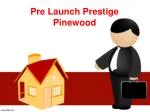 PPT - Prestige Pinewood, Prestige Pinewood Koramangala Bangalore ...