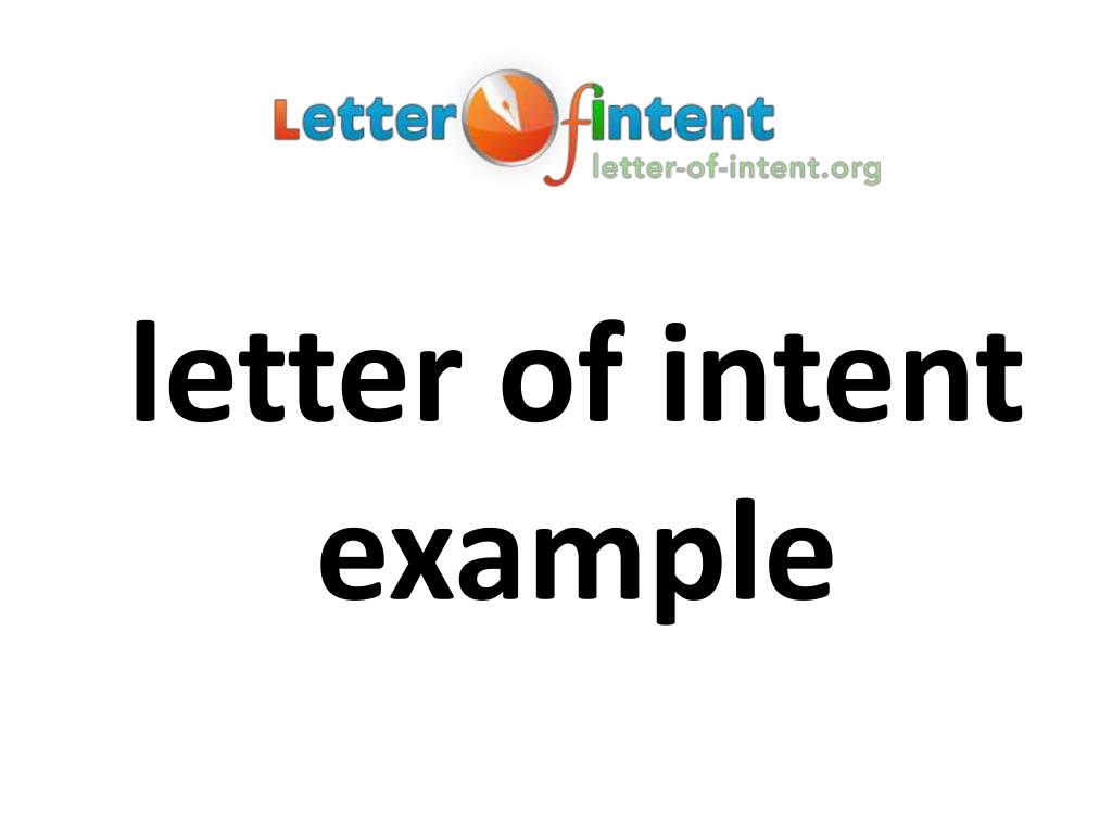 PPT - letter of intent example PowerPoint Presentation, free download ...