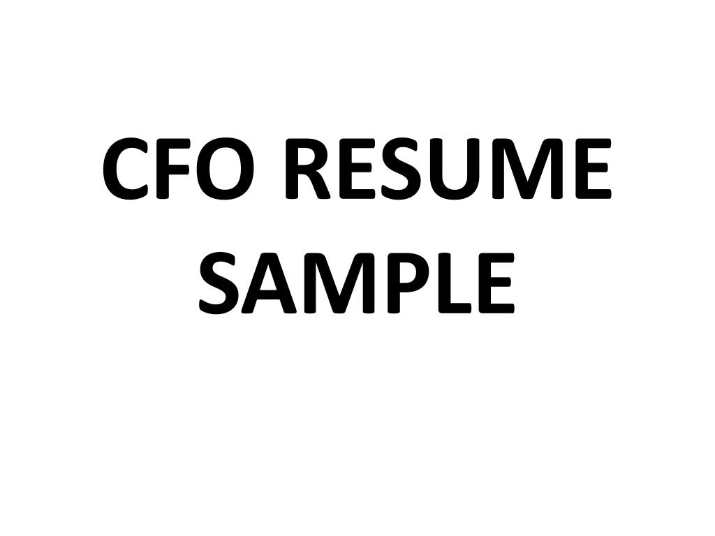 PPT - cfo resume sample PowerPoint Presentation, free download - ID:7115834