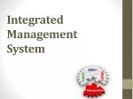 PPT - Introduction to Integrated Management System PowerPoint ...