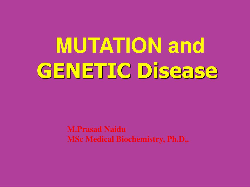 PPT - MUTATION & GENETIC DISEASE PowerPoint Presentation, free download ...