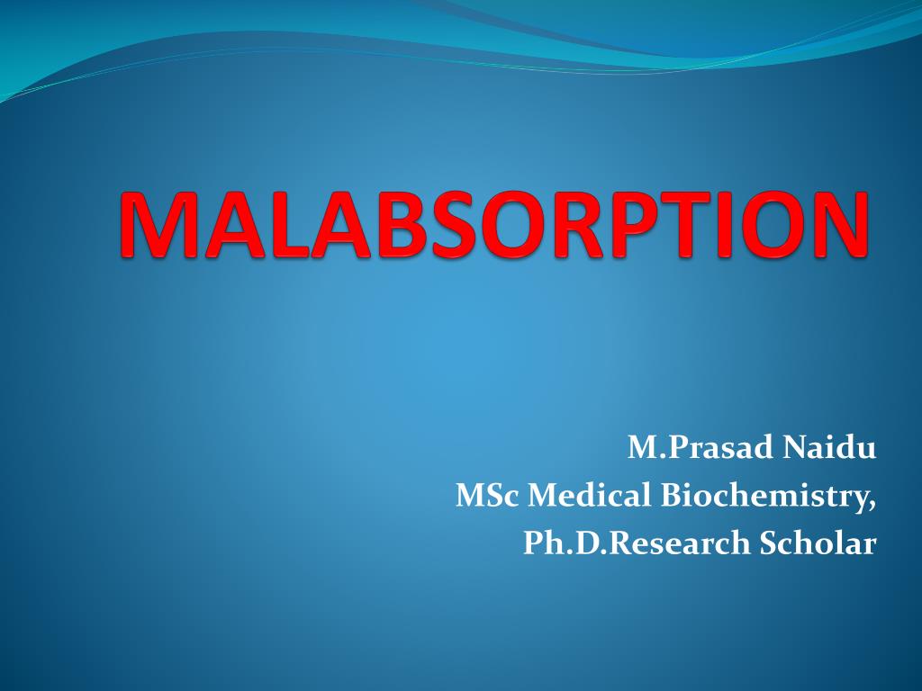PPT - MALABSORPTION PowerPoint Presentation, free download - ID:7122005