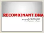 PPT - Recombinant DNA Technology PowerPoint Presentation, free download ...